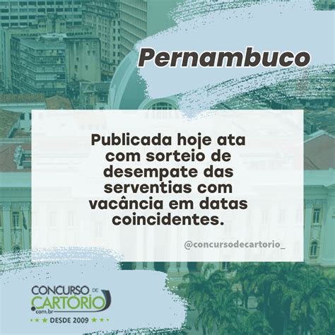 TJ PE serventias vagas criadas nas mesmas datas são sorteadas para