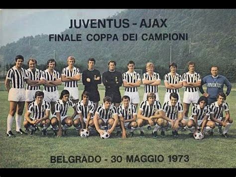 La Grande Storia Della Juventus 1972 73 YouTube