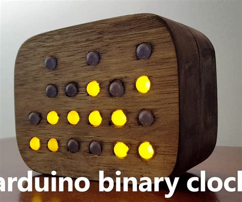 beautiful arduino binary clock 6 steps with pictures instructables