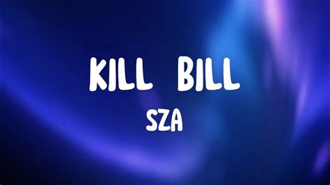 Sza Kill Bill Lyric Youtube