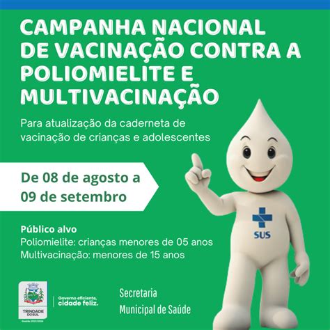Campanha Nacional De Vacina O Contra Poliomielite E Multivacina O