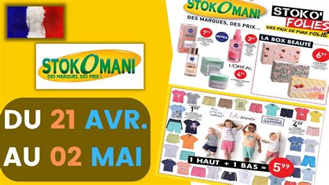 Catalogue STOKOMANI Du 21 Avril Au 2 Mai 2022 Arrivage FRANCE YouTube