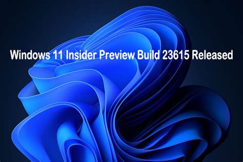 Windows Insider Preview Build New Features Fixes