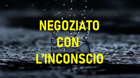 Negoziato Con L Inconscio Metodo Flow