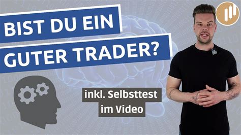 Trading Psychologie Bist Du Ein Guter Trader YouTube