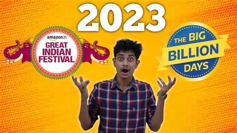 Flipkart Big Billion Days 2023 Vs Amazon Great Indian Festival 2023