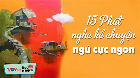 Ph T Nghe Truy N M Khuya Ng C C Ngon S U Gi C Tuy N Ch N Truy N