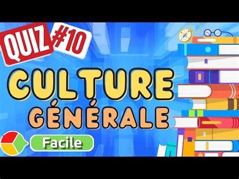 Quiz Culture G N Rale Questions Facile Youtube