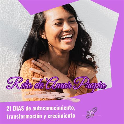 RETO AMOR PROPIO 21 días de autoconocimiento transformación y