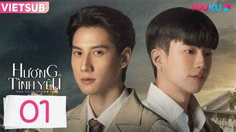 VIETSUB Hương Tình Yêu I Feel You Linger In The Air Tập 01 Đón