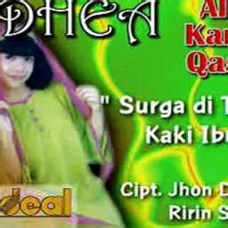 Surga Di Telapak Kaki Ibu Song Lyrics And Music By Dea Ananda