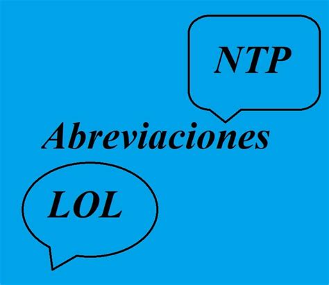 Qué Quiere Decir NTP en el chat de WhatsApp o Messenger Solución