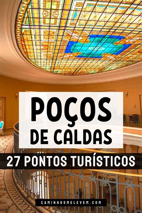 O Que Fazer em Poços de Caldas TOP 27 Pontos Turísticos Ponto