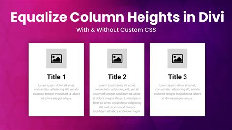 How To Equalize Column Heights In Divi Divi Extended