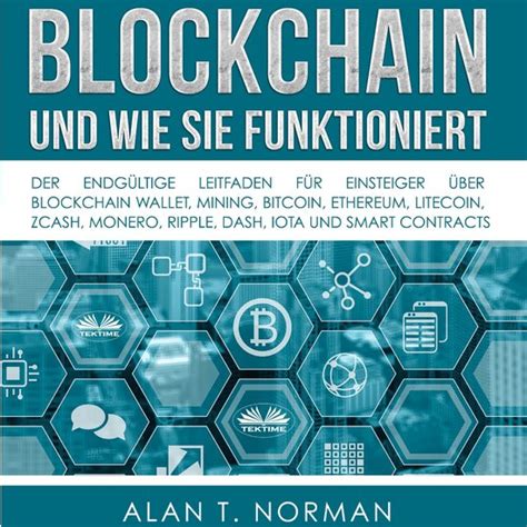 Blockchain Und Wie Sie Funktioniert Alan T Norman 9788835430643