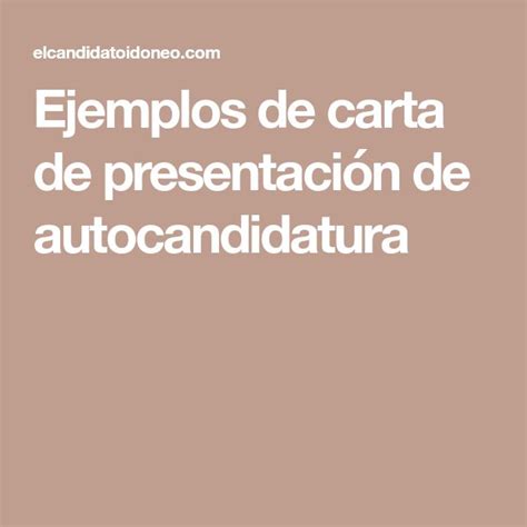 Ejemplos de carta de presentación de autocandidatura