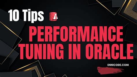 How To Performance Tuning In Oracle Tips Never Miss Ennicode