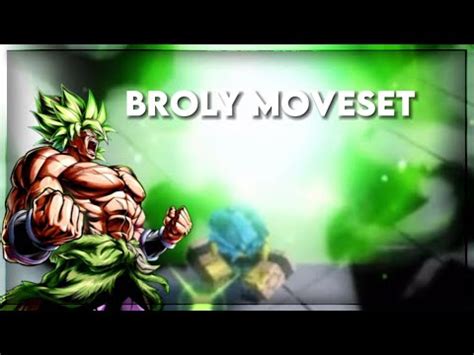 Broly Moveset Showcase Finishers Z Battlegrounds Youtube