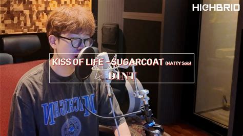 KISS OF LIFE Sugarcoat NATTY Solo Sugarcoat COVER by DINT 정현우