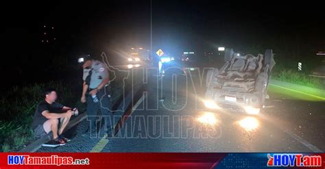 Hoy Tamaulipas Accidente En Tamaulipas Vuelca Camioneta Tras Violento