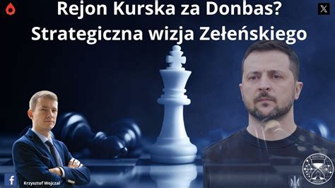 Operacja Kurska to błąd a Ukraińcy będą musieli się wycofać Analiza