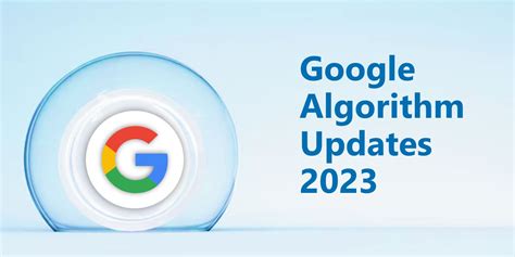 Google Algorithm Updates Of 2023