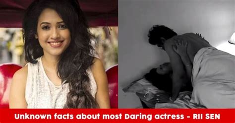 Rii Sen Facts About The Bold Bong Beauty From Bengals Alternative Cinema Rvcj Media