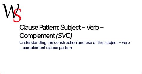 Subject Verb Complement Clause Patterns Writing Support