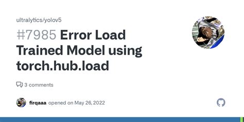 Error Load Trained Model Using Torch Hub Load Issue