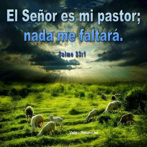 Salmos Salmo 23 1 El señor es mi pastor nada me faltara