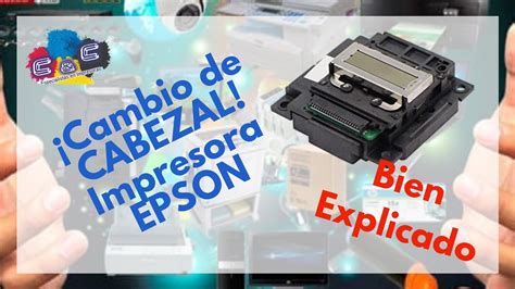 Cambiar CABEZAL de impresora EPSON BIEN EXPLICADO y sin riesgo de daño