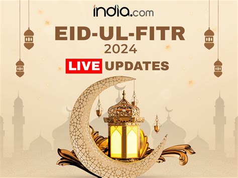 Eid Ul Fitr Moon Sighting 2024 Date And Time Live Updates