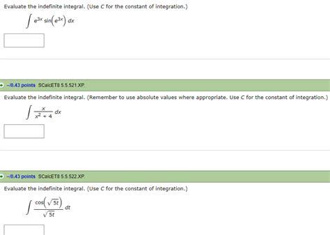 solved evaluate the indefinite integral use c for the