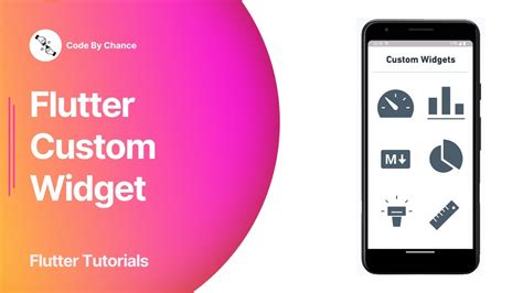 custom widget flutter flutter tutorials youtube