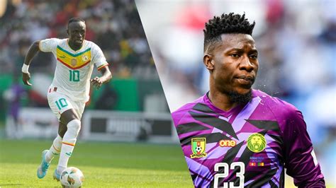 Sénégal Cameroun CAN 2024 Compositions officielles et Chaine TV