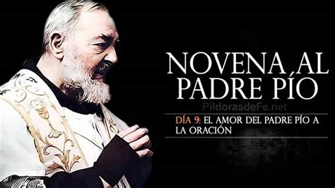 Novena al Padre Pío de Pietrelcina Día 9 Amor a la oración