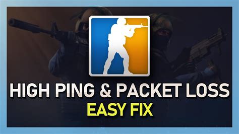 Csgo How To Fix High Ping Packet Loss Youtube