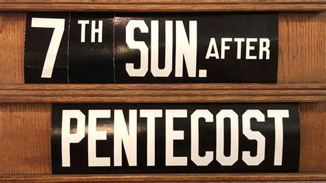 7th Sunday After Pentecost YouTube