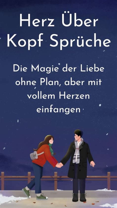 Herz über Kopf Sprüche Magie der Liebe ohne Plan aber mit vollem