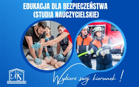Edukacja dla bezpieczeństwa studia nauczycielskie Gorlice Akademia
