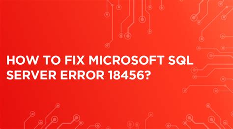 How To Fix Microsoft Sql Server Error