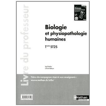 Biologie Et Physiopathologie Humaines Tle ST2S Livre Du Professeur