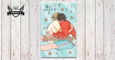 Heartstopper Volume Five By Alice Oseman