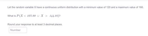 solved let the random variable x have a continuous uniform