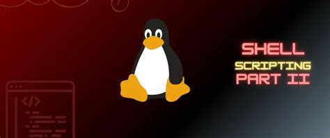shell scripting basics beginner s guide part ii