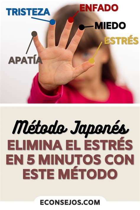 Elimina el estrés en 5 minutos con este método japonés Eliminar el