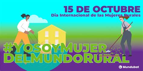 Día Internacional de las Mujeres Rurales 15 octubre Mundubat