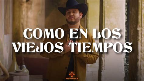 Eden Mu Oz Como En Los Viejos Tiempos Letra Youtube