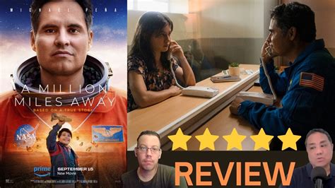 A MILLION MILES AWAY Movie Review Michael Peña Rosa Salazar An
