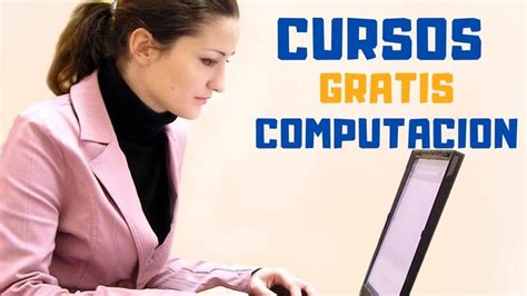 Cursos Gratis de Computación para Principiantes Aprende desde lo